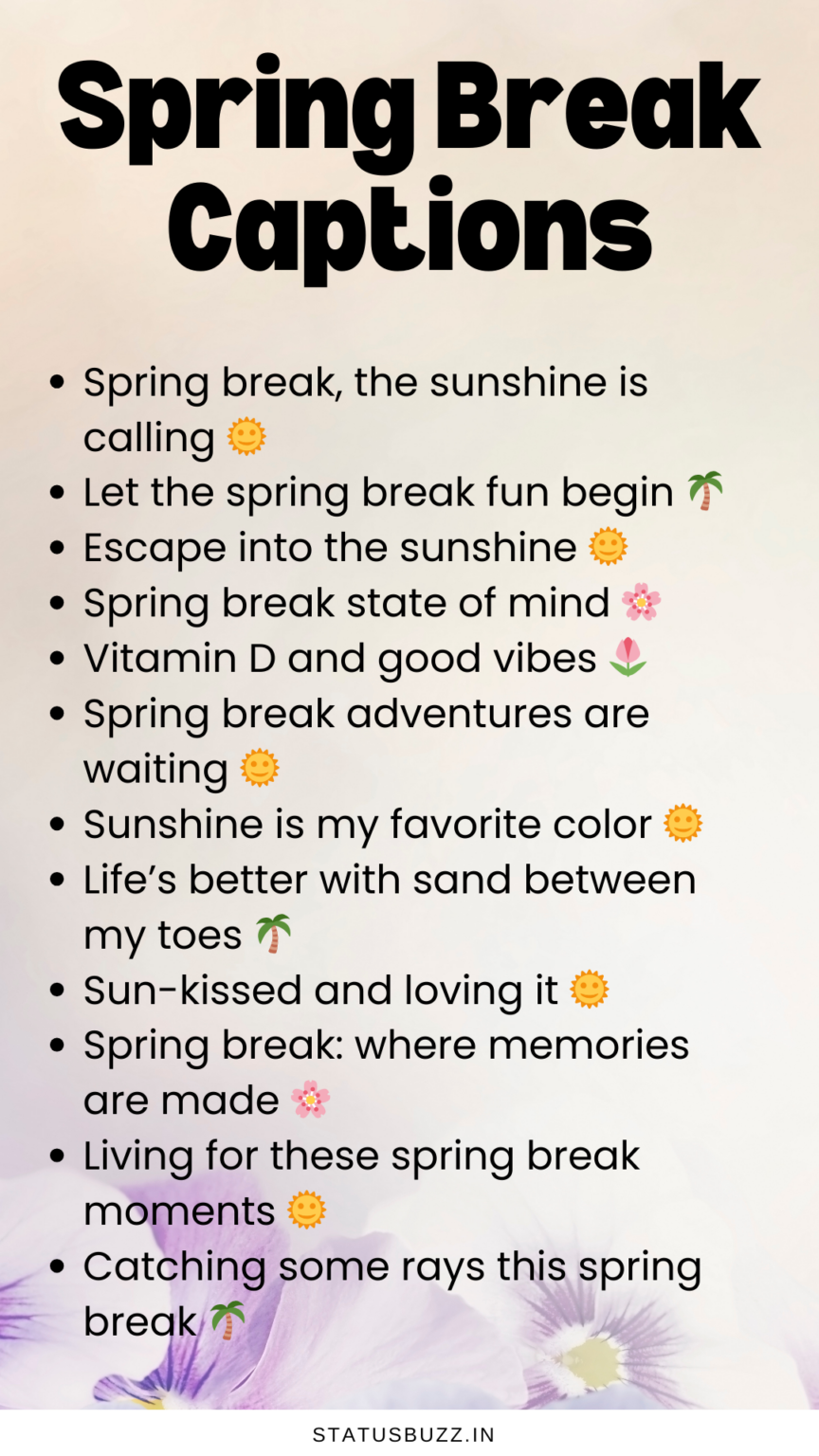 180+ Spring Break Captions & Quotes For Instagram - StatusBuzz