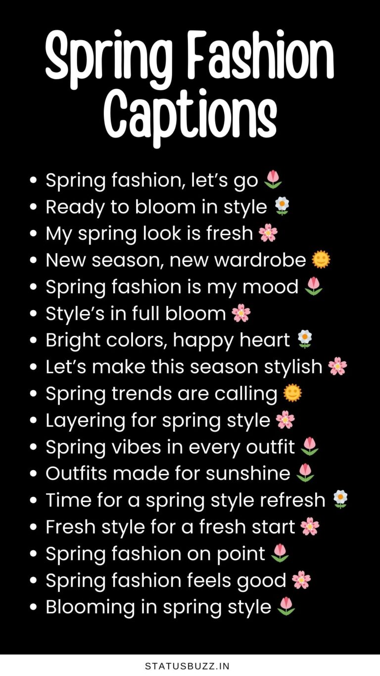 80+ Spring Outfit Captions & Quotes For Instagram - StatusBuzz