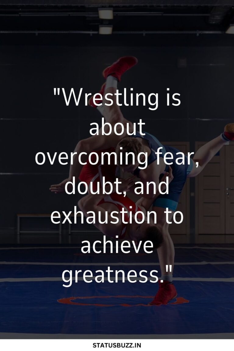 90+ Wrestling Quotes & Captions For Instagram - StatusBuzz