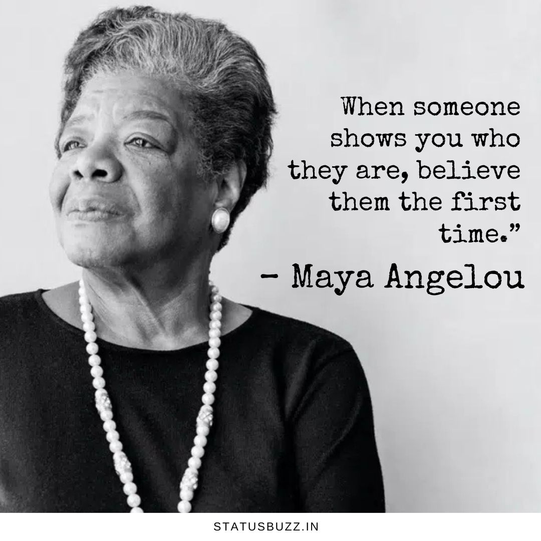35 Popular Maya Angelou Quotes - StatusBuzz