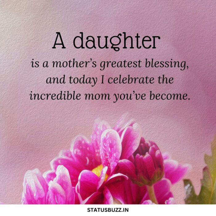 100+ Mother’s Day Quotes & Captions For Daughter - StatusBuzz