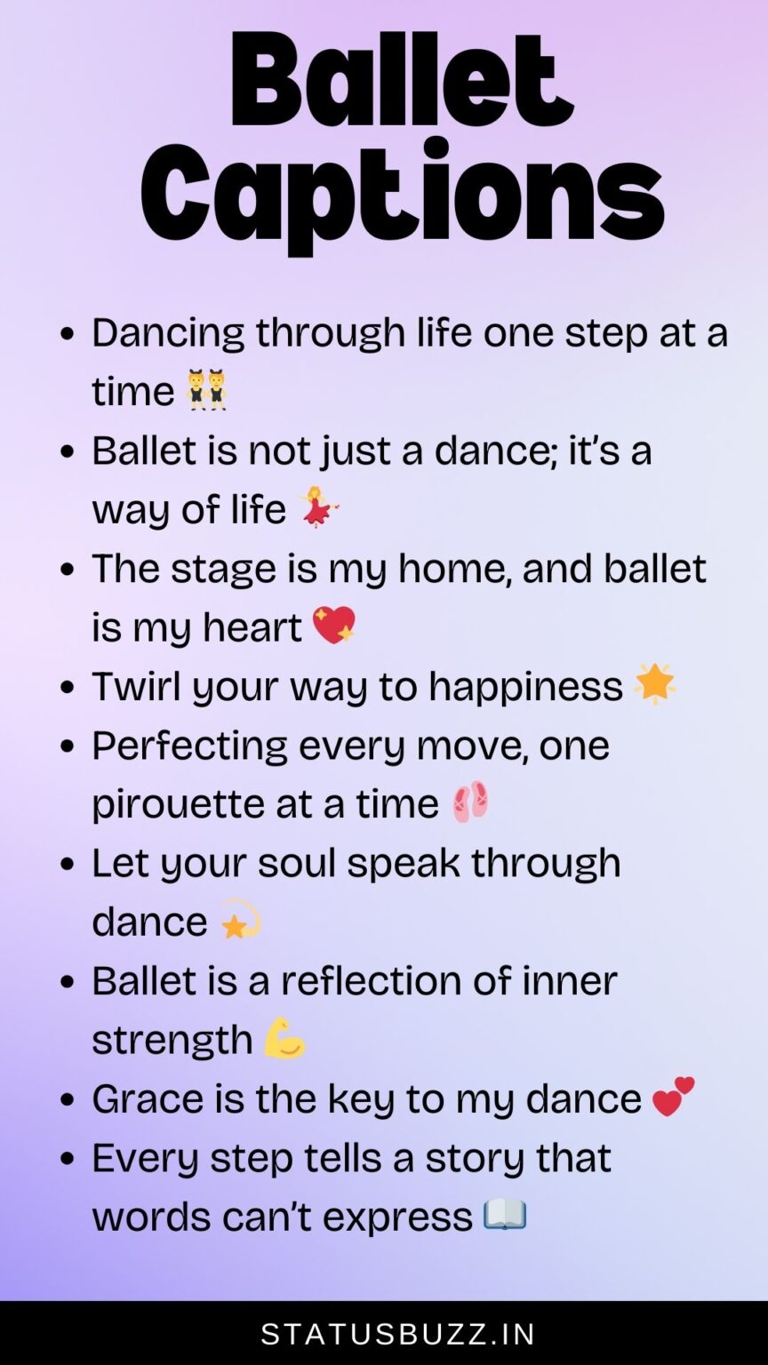 80+ Ballet Captions & Quotes For Instagram - StatusBuzz