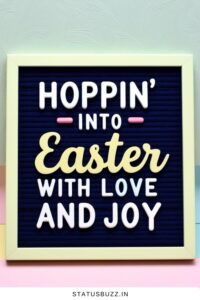 150+ Hoppy Easter Letter Board Quotes - StatusBuzz