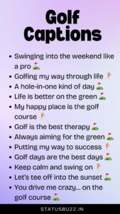 150+ Golf Captions & Quotes For Instagram - StatusBuzz