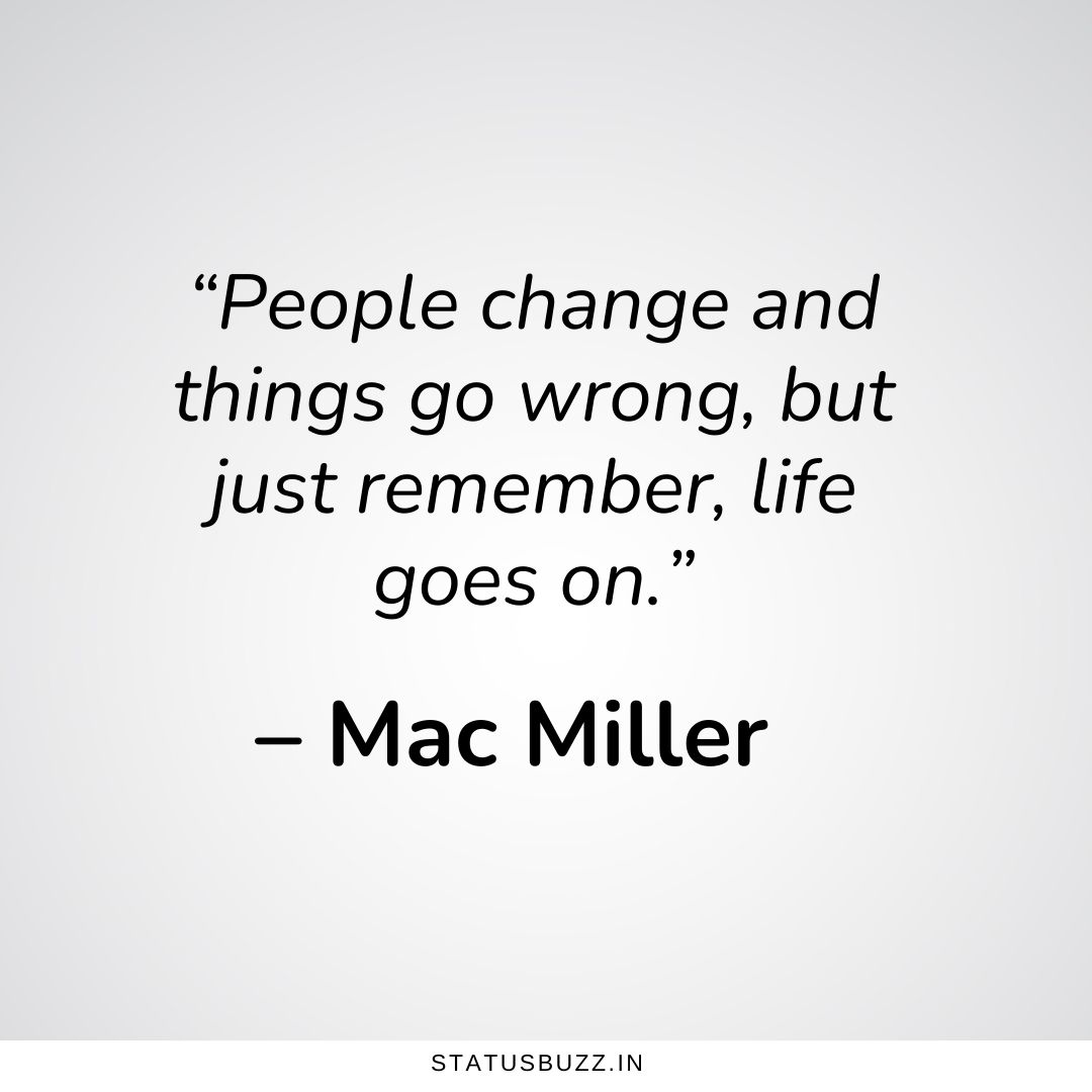50 Iconic Mac Miller Quotes to Inspire Your Journey - StatusBuzz