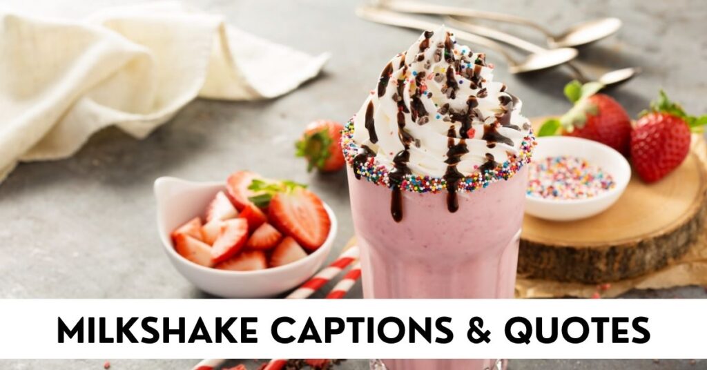 90+ Milkshake Captions & Quotes For Instagram - StatusBuzz