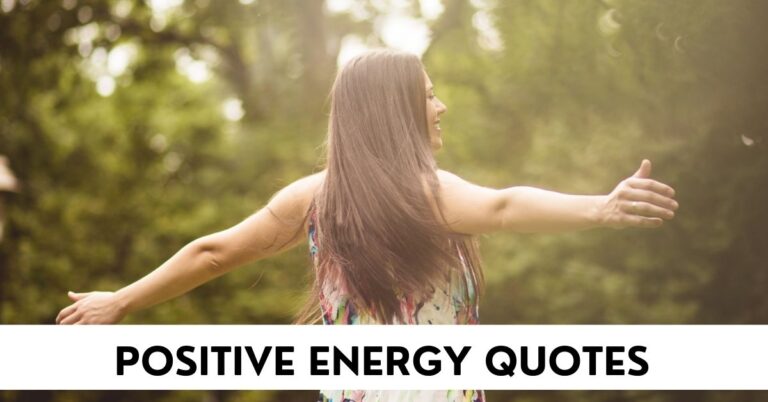90+ Positive Energy Quotes & Captions - StatusBuzz