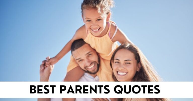 100+ Best Parents Quotes That Capture Unconditional Love - StatusBuzz