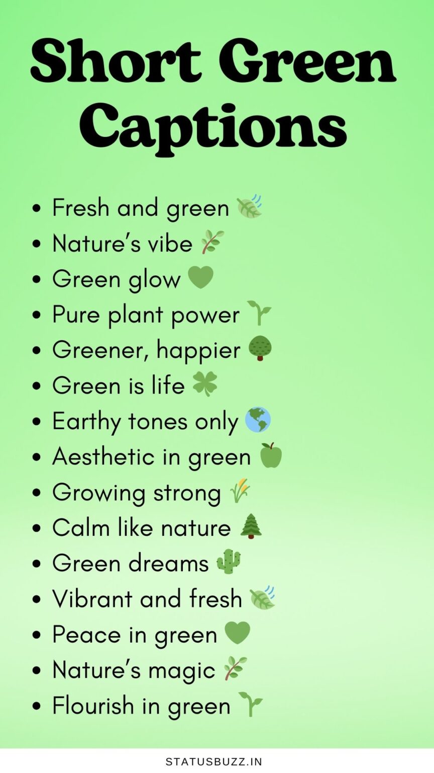 110+ Green Captions & Quotes For Instagram - StatusBuzz