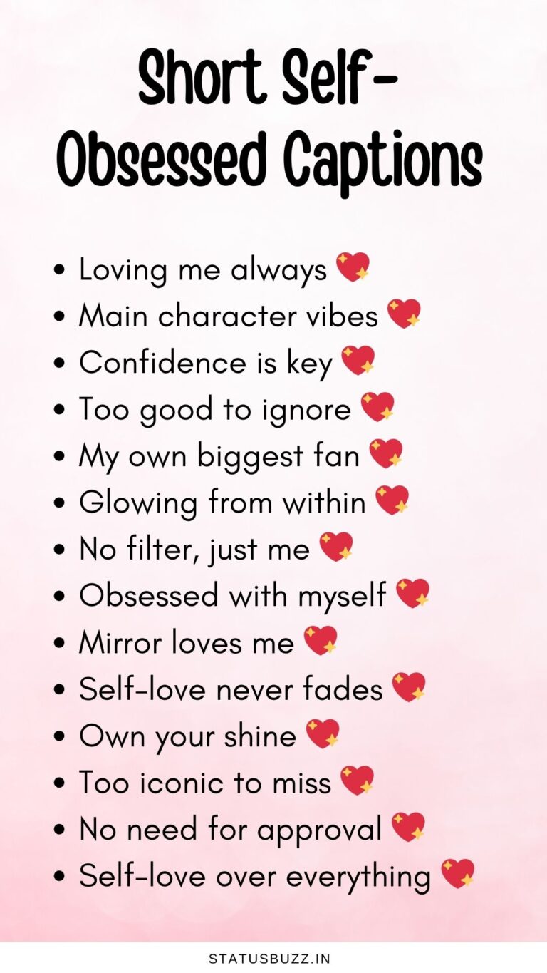 120+ Self-Obsessed Captions & Quotes - StatusBuzz