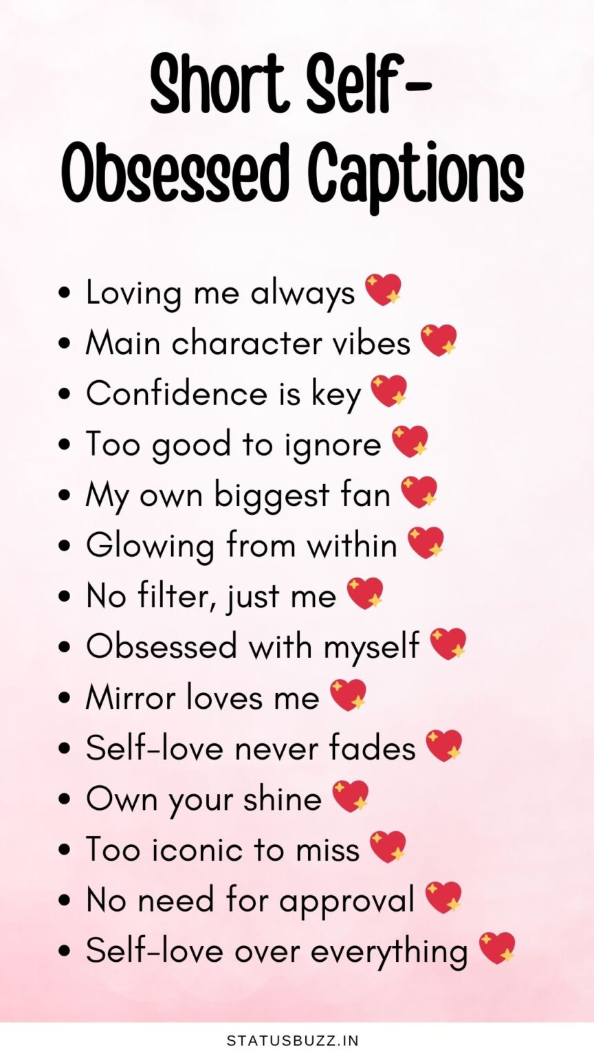 120+ Self-Obsessed Captions & Quotes - StatusBuzz