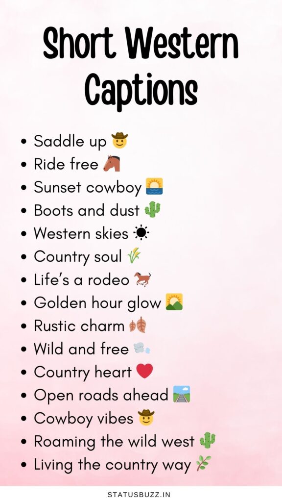 110 Western Captions For Instagram StatusBuzz 110 Western Captions For Instagram StatusBuzz
