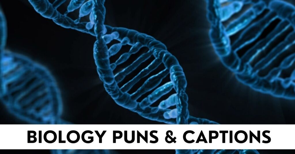 120+ Biology Puns, Jokes & Captions - StatusBuzz