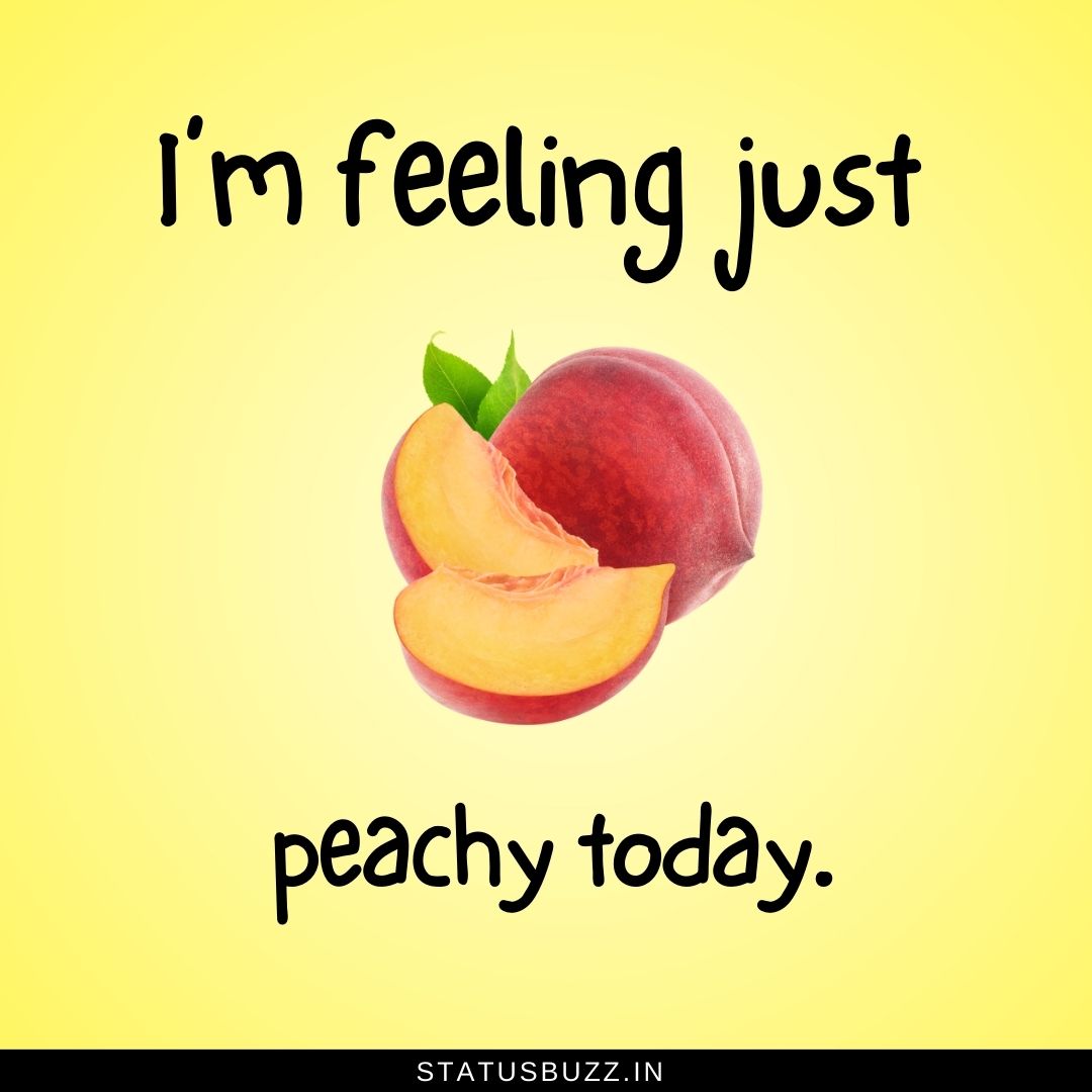 140+ Peach Puns, Jokes & Captions to Make You Smile - StatusBuzz