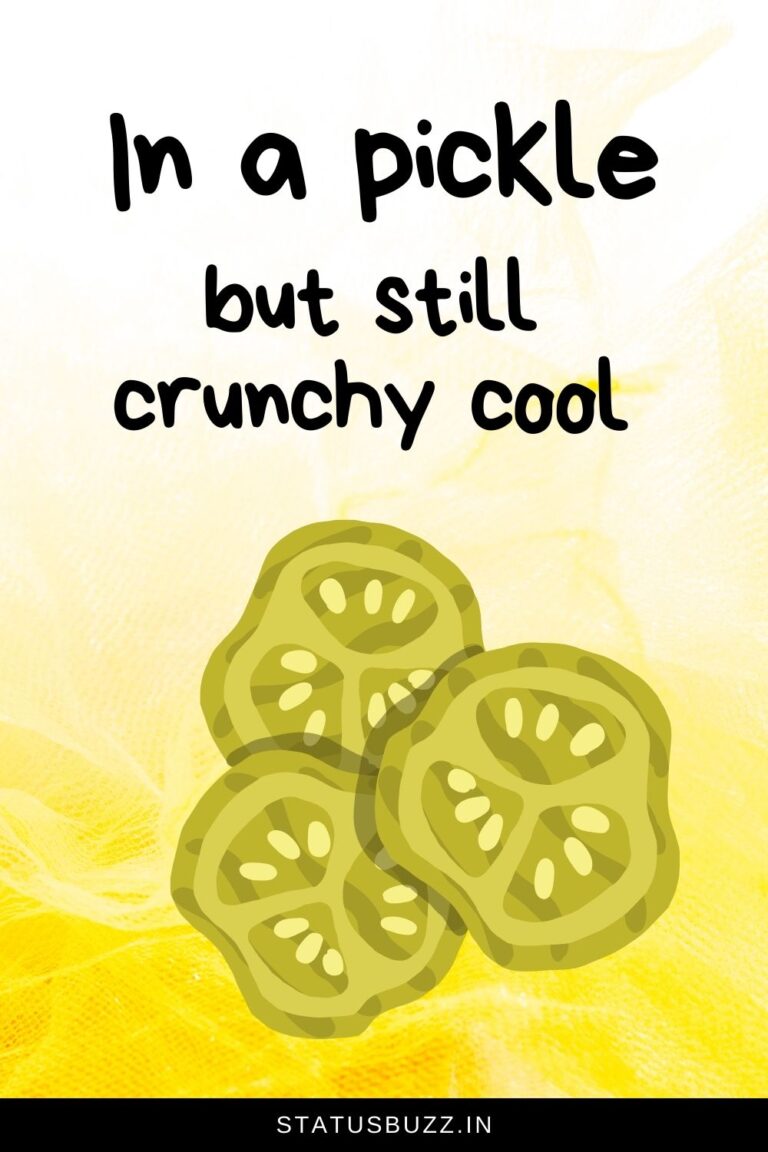 120+ Hilarious Pickle Puns and Jokes - StatusBuzz