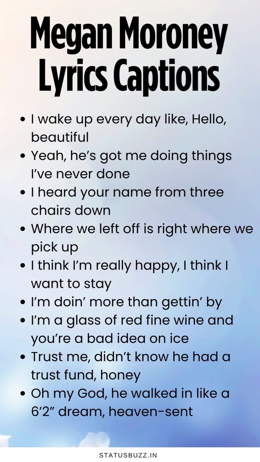 80+ Megan Moroney Lyrics Captions For Instagram - StatusBuzz