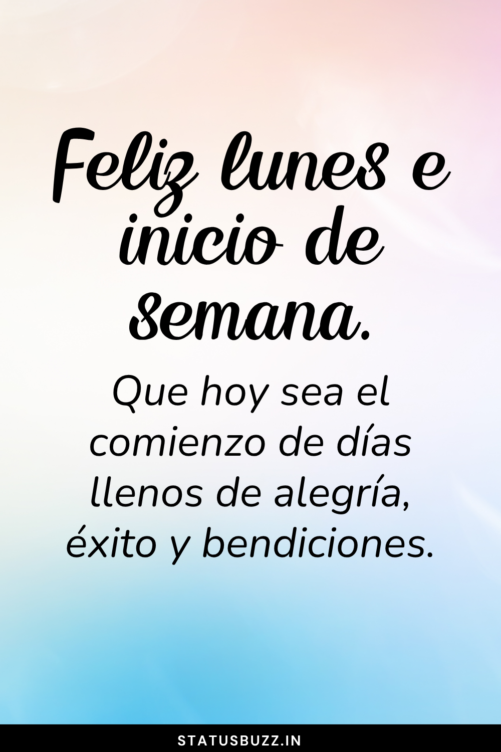 120+ Frases de Feliz Lunes para Empezar con Energía - StatusBuzz