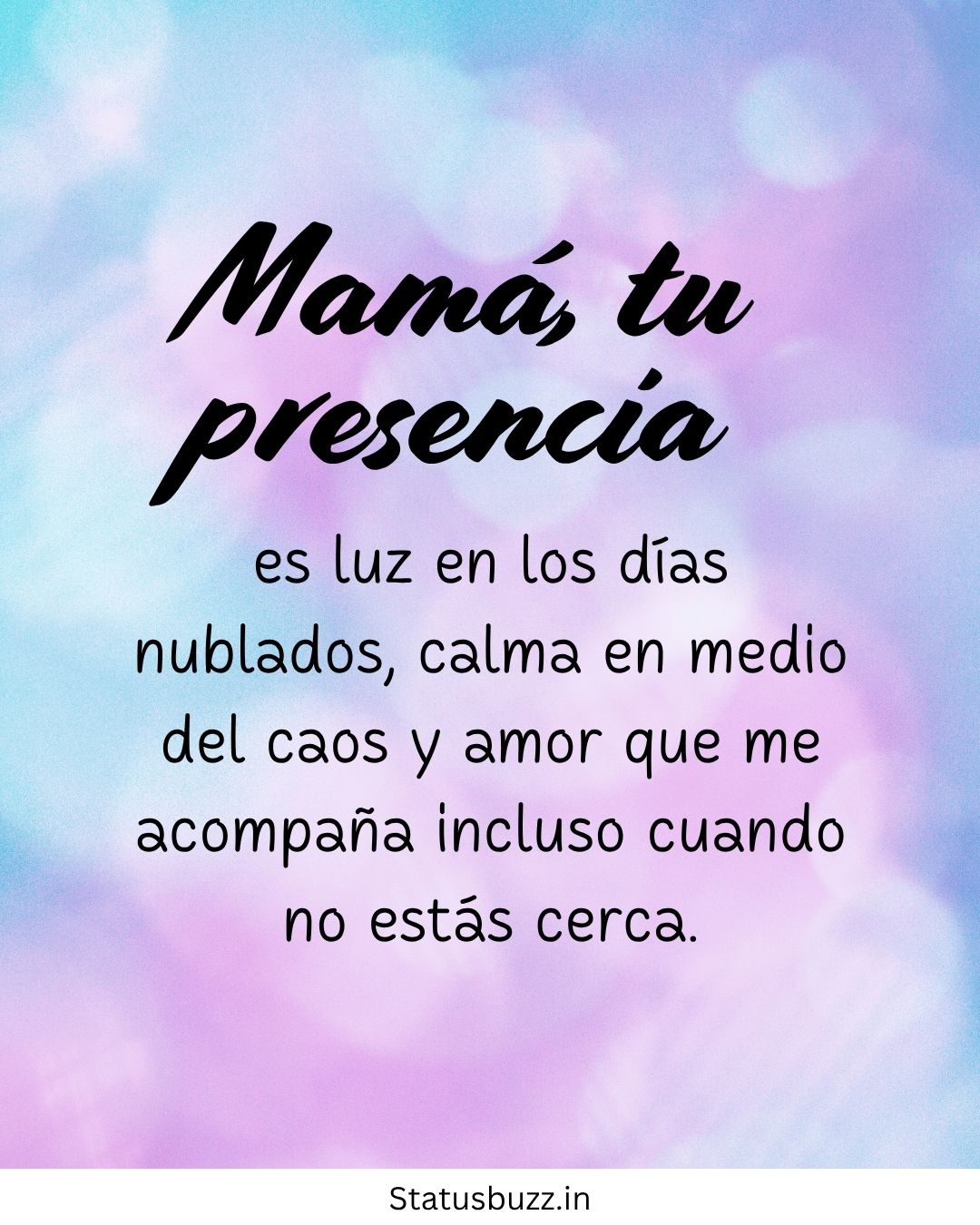 150+ Frases para Mamá que Derriten el Corazón - StatusBuzz