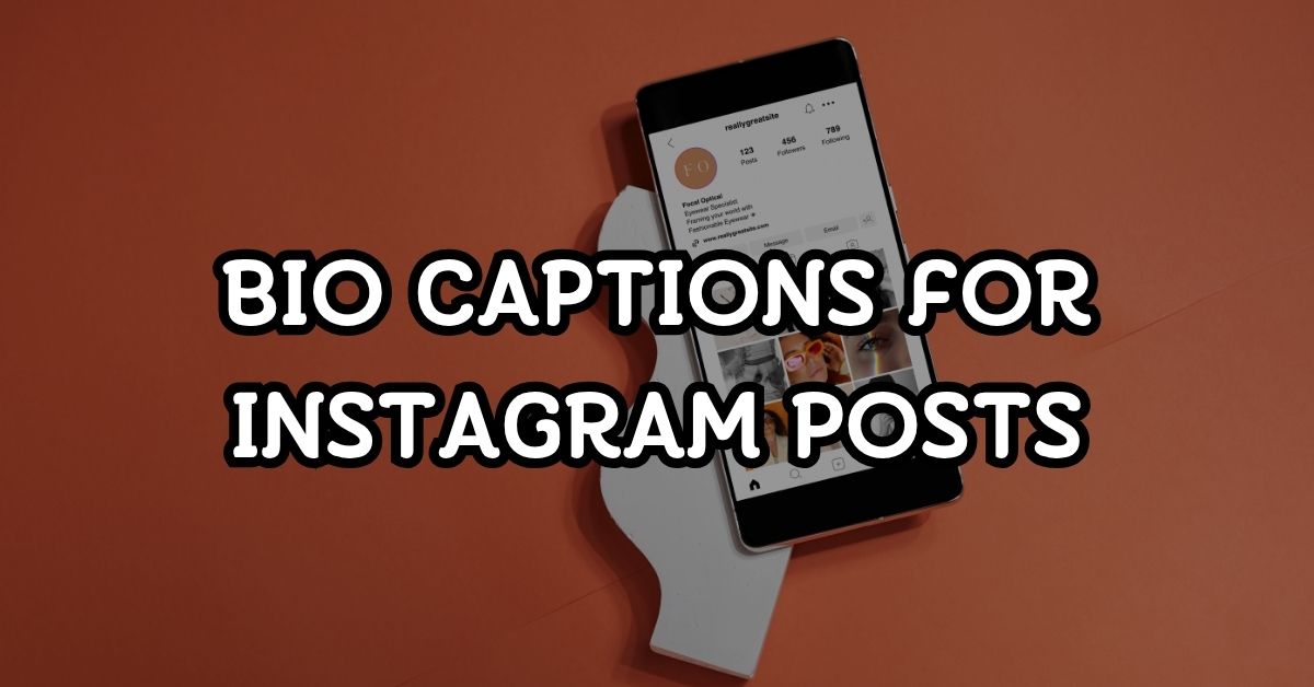 200+ Bio Captions For Instagram Posts - StatusBuzz