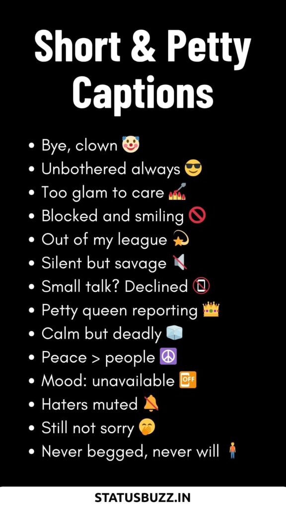 130+ Petty Captions For Instagram Posts - StatusBuzz