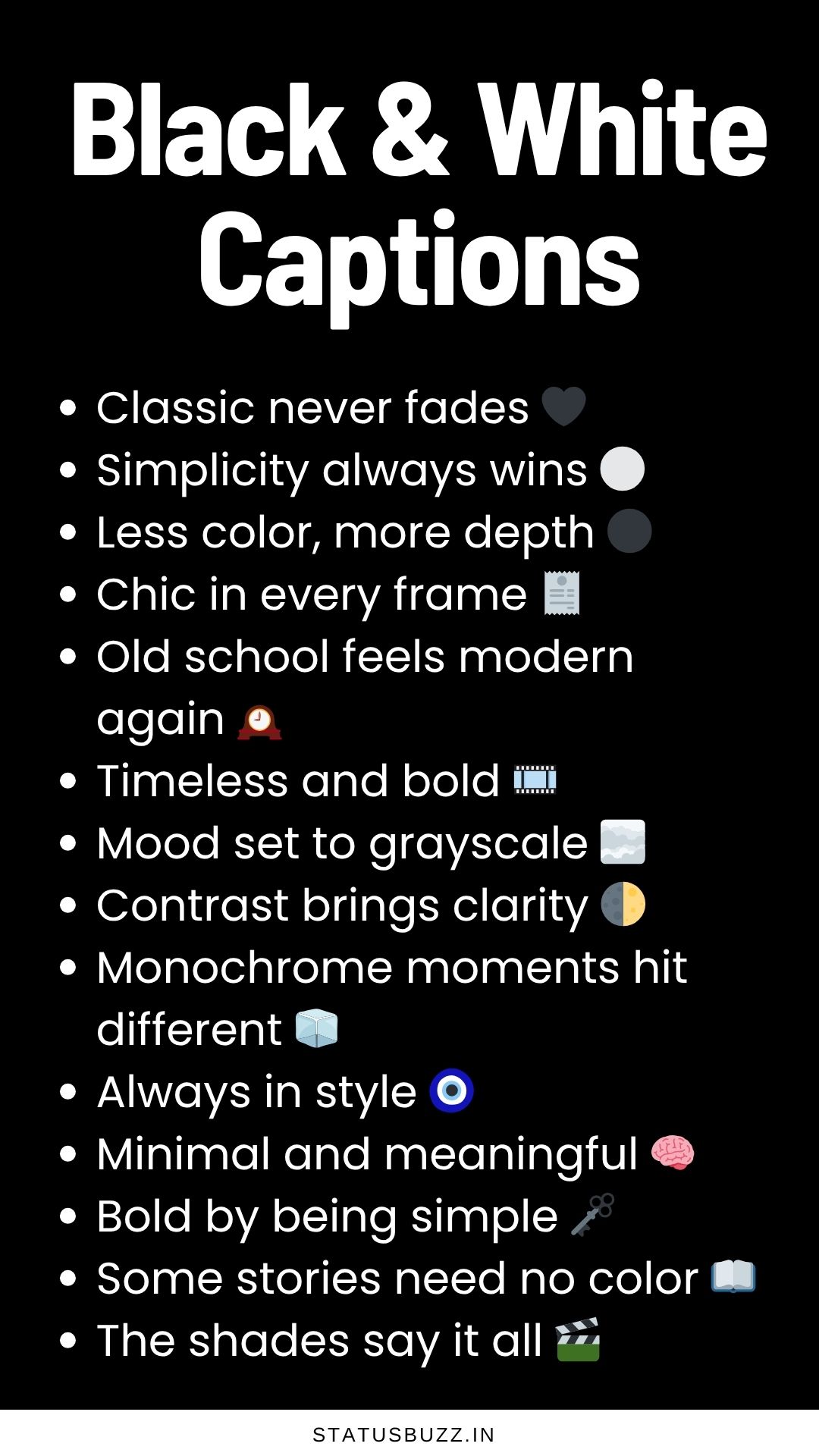 140+ Black & White Captions & Quotes For Instagram - StatusBuzz