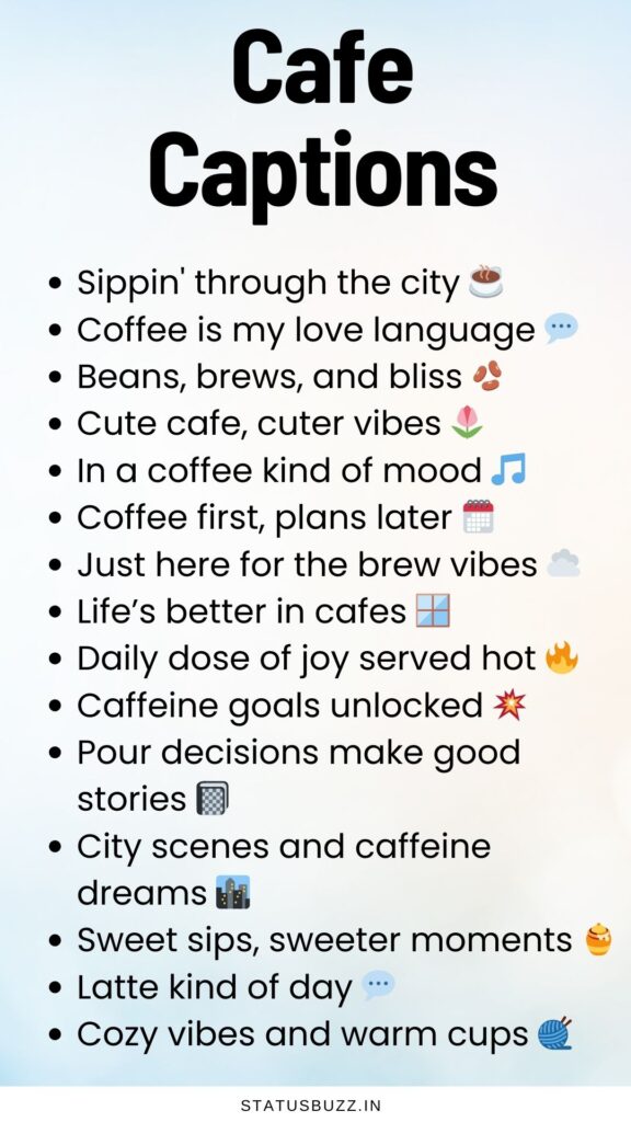 200+ Cafe Captions & Quotes For Instagram - StatusBuzz