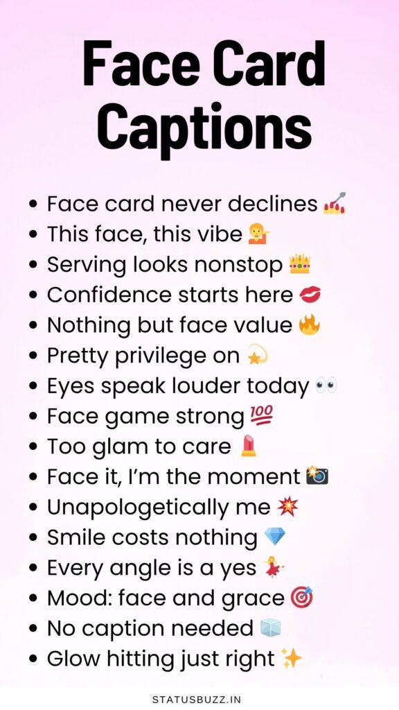 180+ Face Card Captions & Quotes For Instagram - StatusBuzz