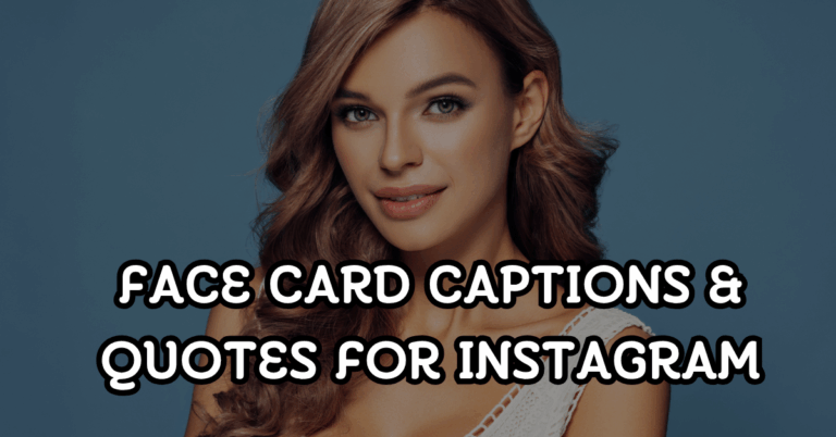 180+ Face Card Captions & Quotes For Instagram - StatusBuzz