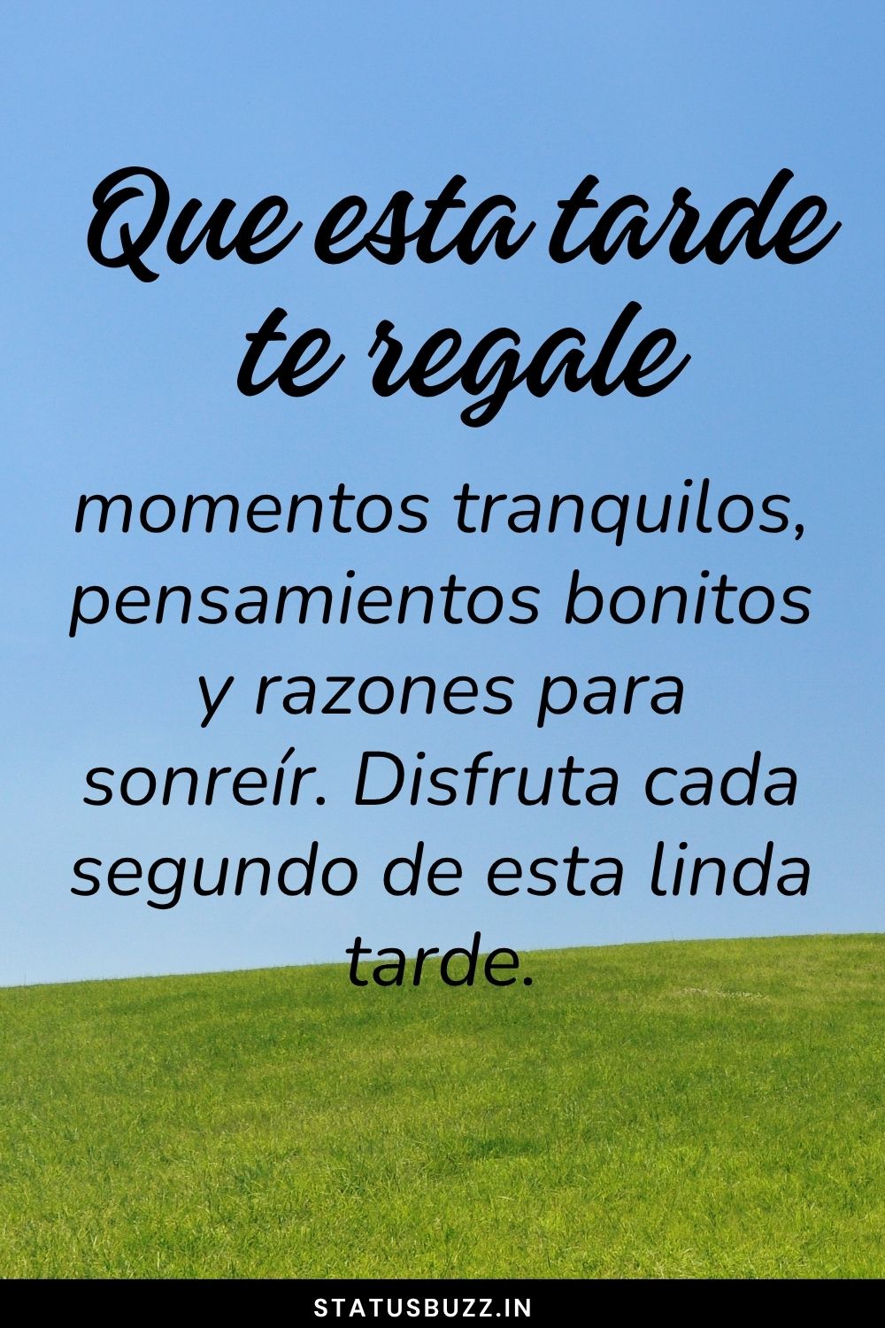 110+ Frases y Mensajes para Desear Feliz Tarde - StatusBuzz