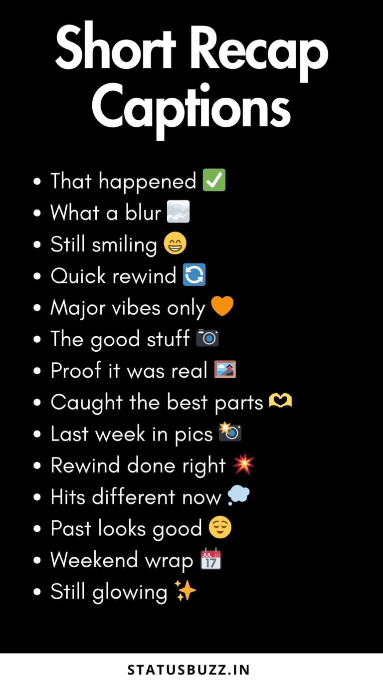 180+ Recap Captions & Quotes For Instagram Posts - StatusBuzz