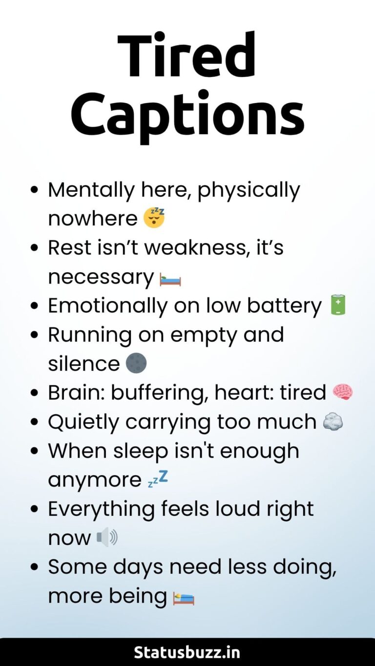 180+ Tired Captions & Quotes For Instagram Posts - StatusBuzz