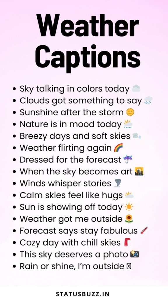 220+ Weather Captions & Quotes For Instagram - StatusBuzz