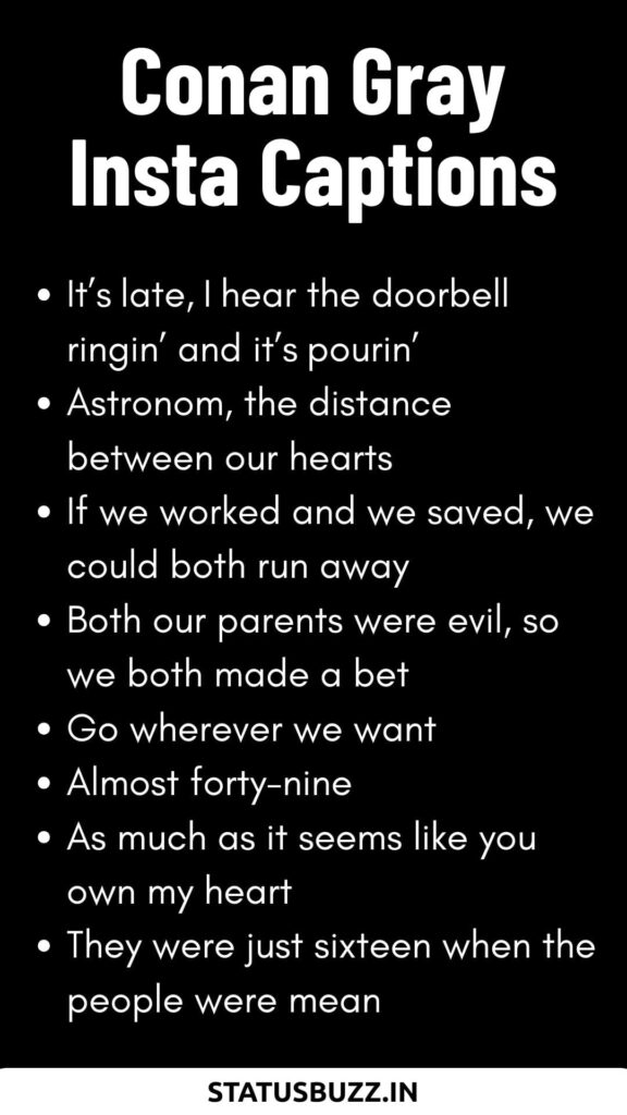 80+ Conan Gray Lyrics Captions & Quotes - StatusBuzz