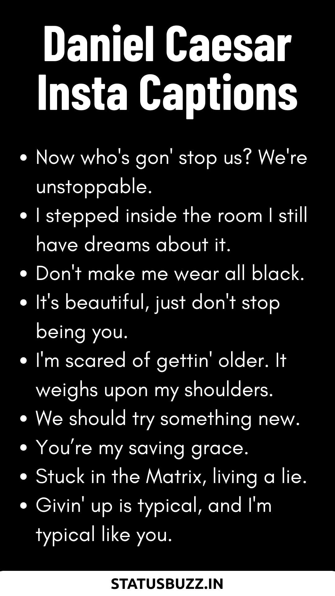 30+ Daniel Caesar Lyrics Captions & Quotes - StatusBuzz