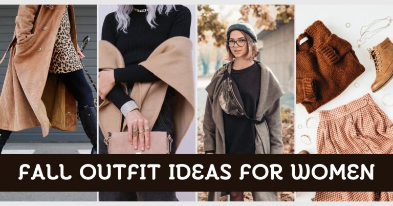30 Fall Outfit Ideas For Women - StatusBuzz