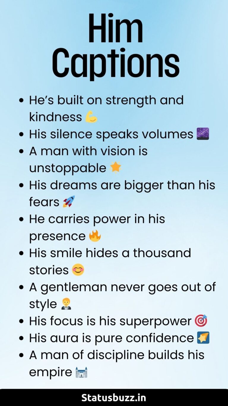 170+ Him Captions For Instagram Posts - StatusBuzz