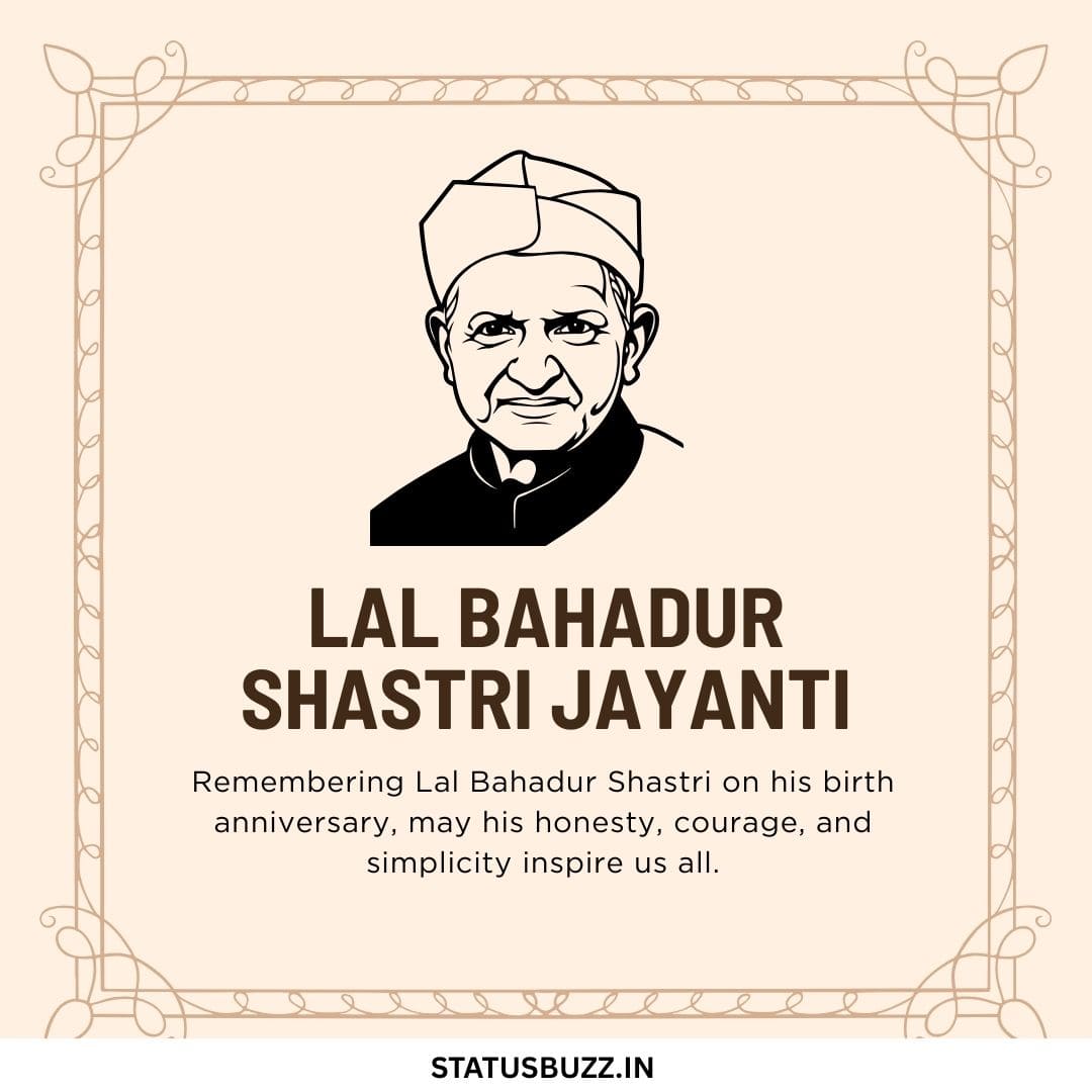 70+ Lal Bahadur Shastri Jayanti Wishes, Messages & Quotes - StatusBuzz