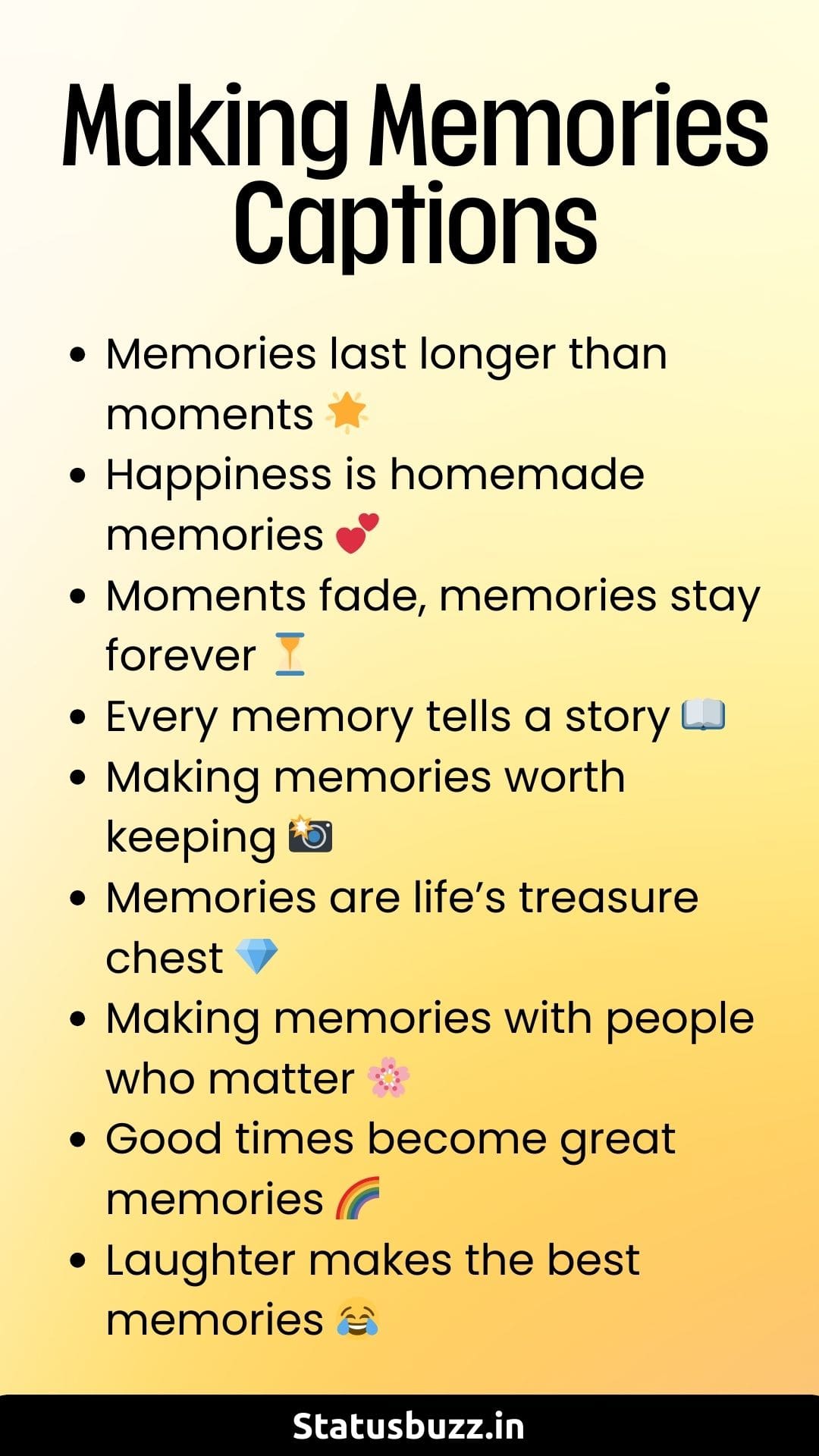 170+ Making Memories Captions & Quotes For Instagram - StatusBuzz