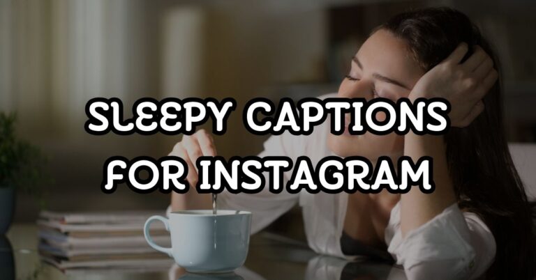 140+ Sleepy Captions For Instagram Posts - StatusBuzz