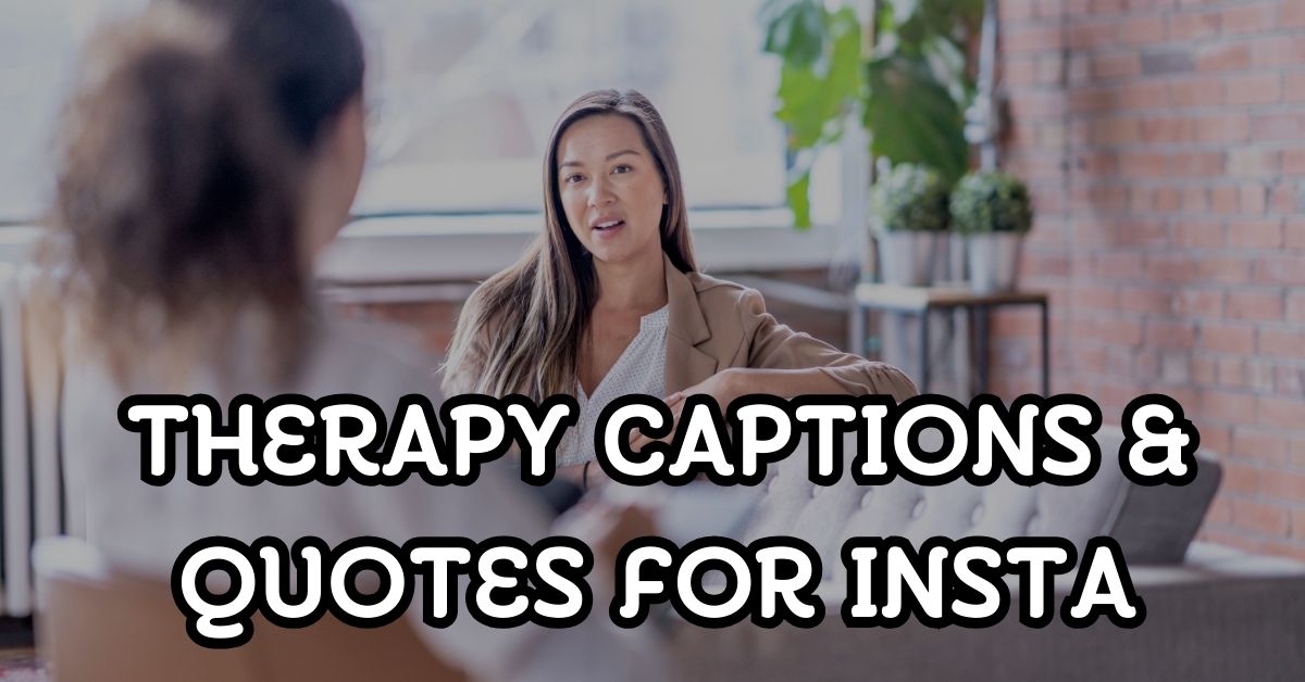 110+ Therapy Captions For Instagram Posts - StatusBuzz
