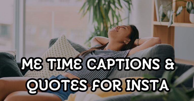 100+ Me Time Captions & Quotes For Instagram - StatusBuzz