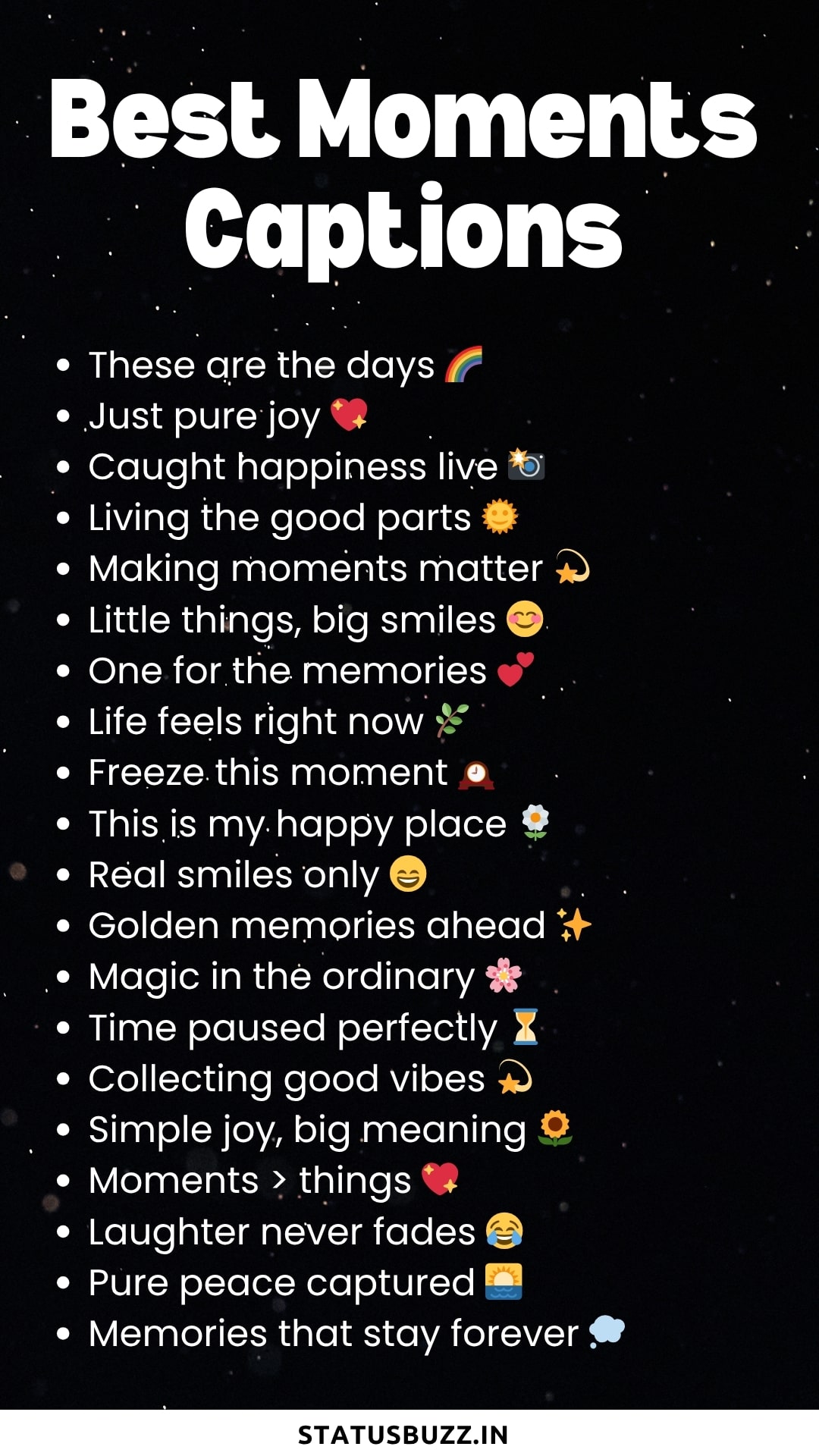 120+ Best Moments Captions & Quotes For Instagram - StatusBuzz
