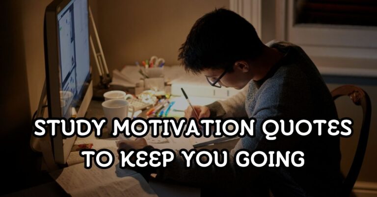 90+ Study Motivation Quotes to Keep You Going - StatusBuzz
