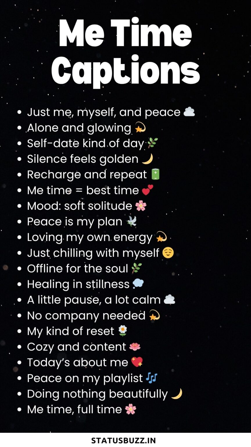 100+ Me Time Captions & Quotes For Instagram - StatusBuzz