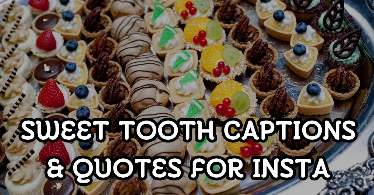 120+ Sweet Tooth Captions & Quotes For Instagram - StatusBuzz
