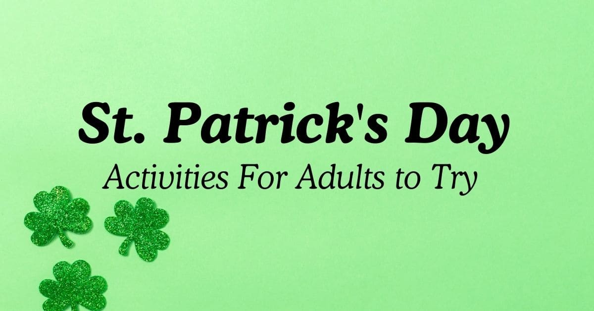 25 St. Patrick's Day Activities For Adults to Try - StatusBuzz